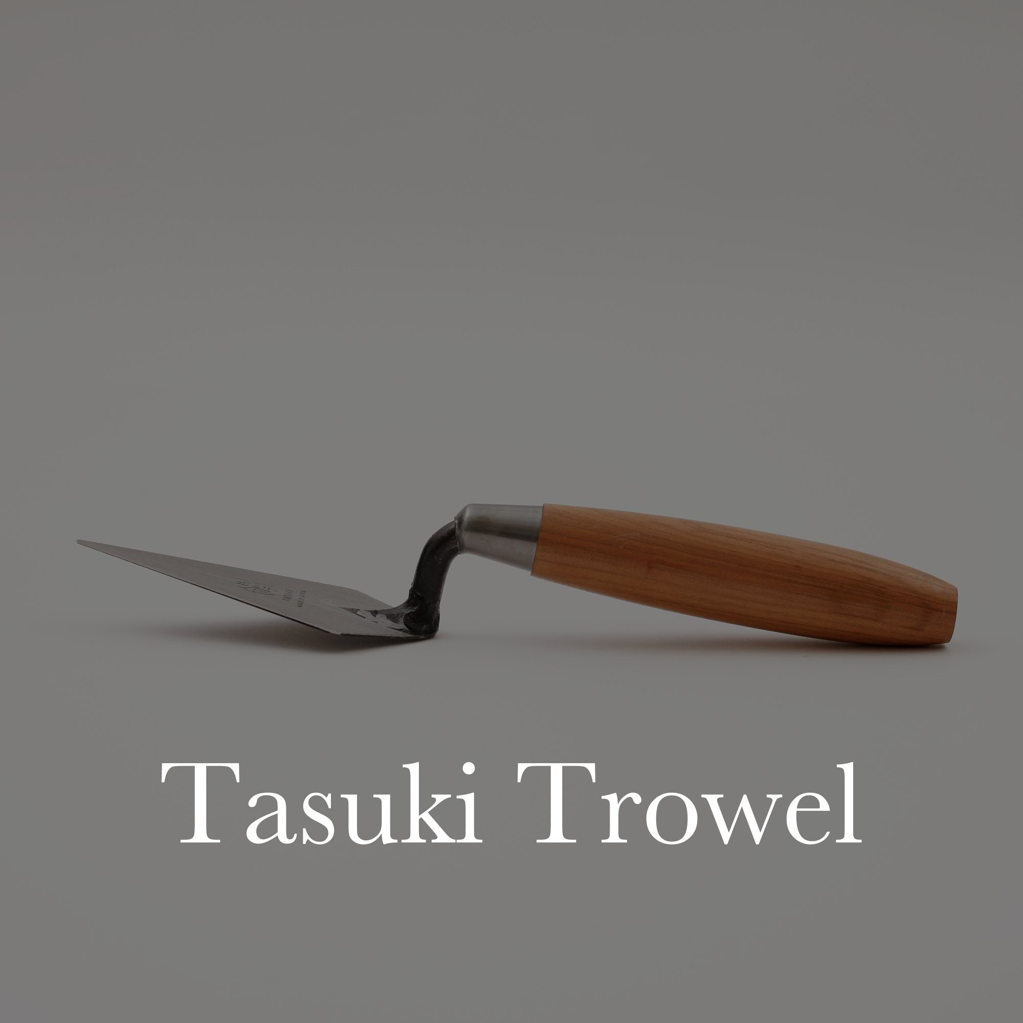 Tasuki trowel – TASUKI-JAPAN